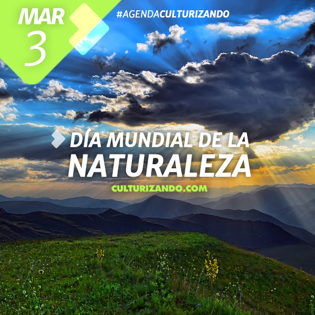 Un día como hoy: 3 de marzo en la historia – culturizando.com ...