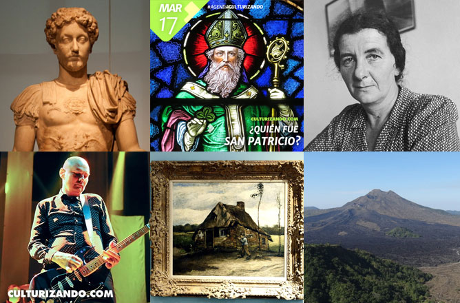 Un día como hoy: 17 de marzo en la historia | Culturizando