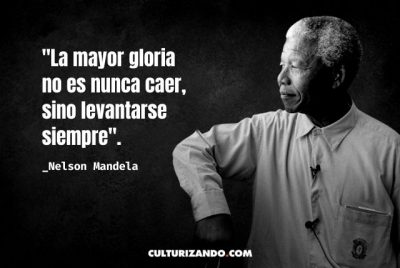Nelson Mandela en 12 grandes frases – culturizando.com | Alimenta tu Mente